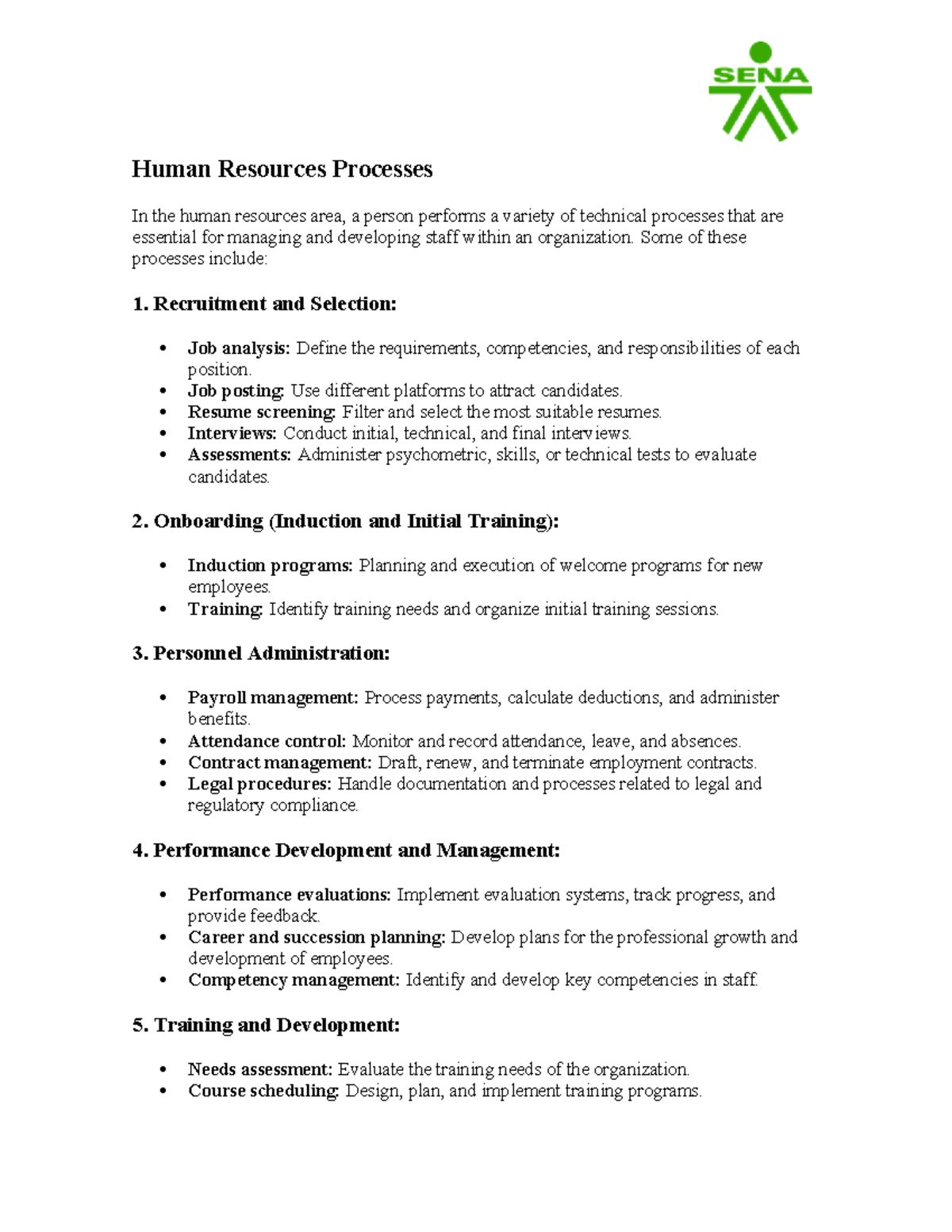 Human Resources Processes - Some of these processes include: 1 ...