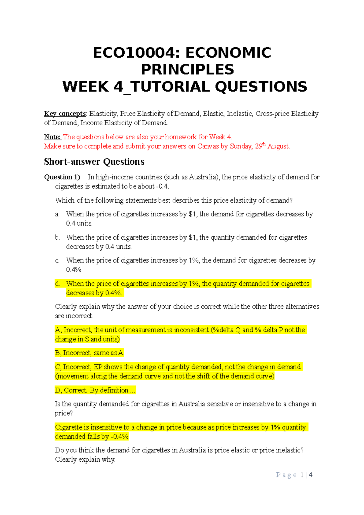 Week-4 Tutorial-Questions - ECO10004: ECONOMIC PRINCIPLES WEEK 4_TUTORIAL QUESTIONS Key concepts ...