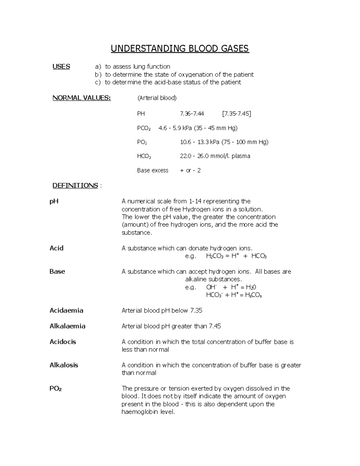 Blood gas analysis - more depth - UNDERSTANDING BLOOD GASES USES a) to ...
