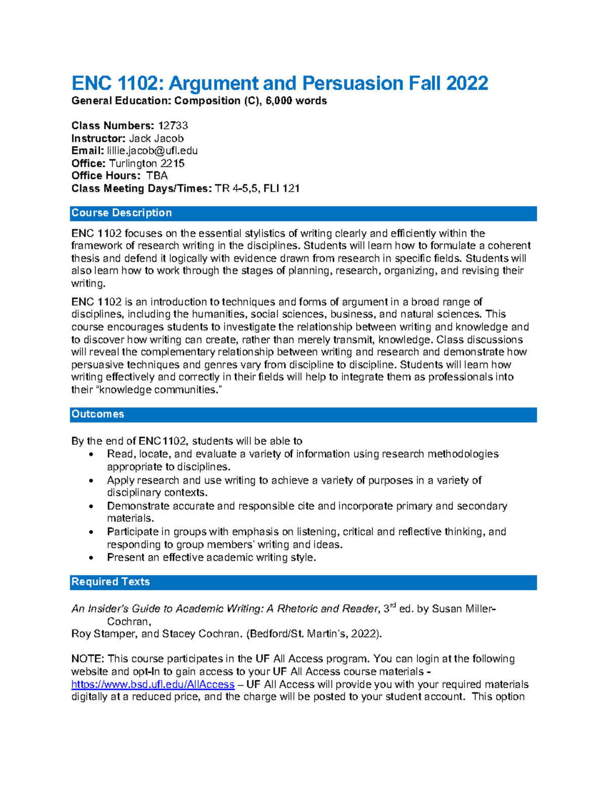 ENC-1102-J - study - ENC 1102: Argument and Persuasion Fall 2022 ...