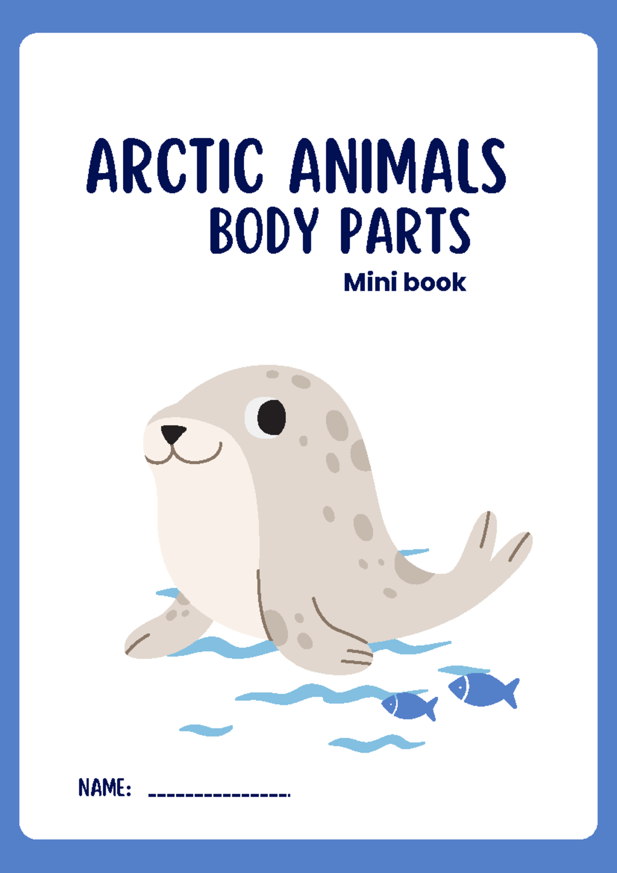 Blue Cute Arctic Animals Body Parts Book Worksheet - Kindergarten ...