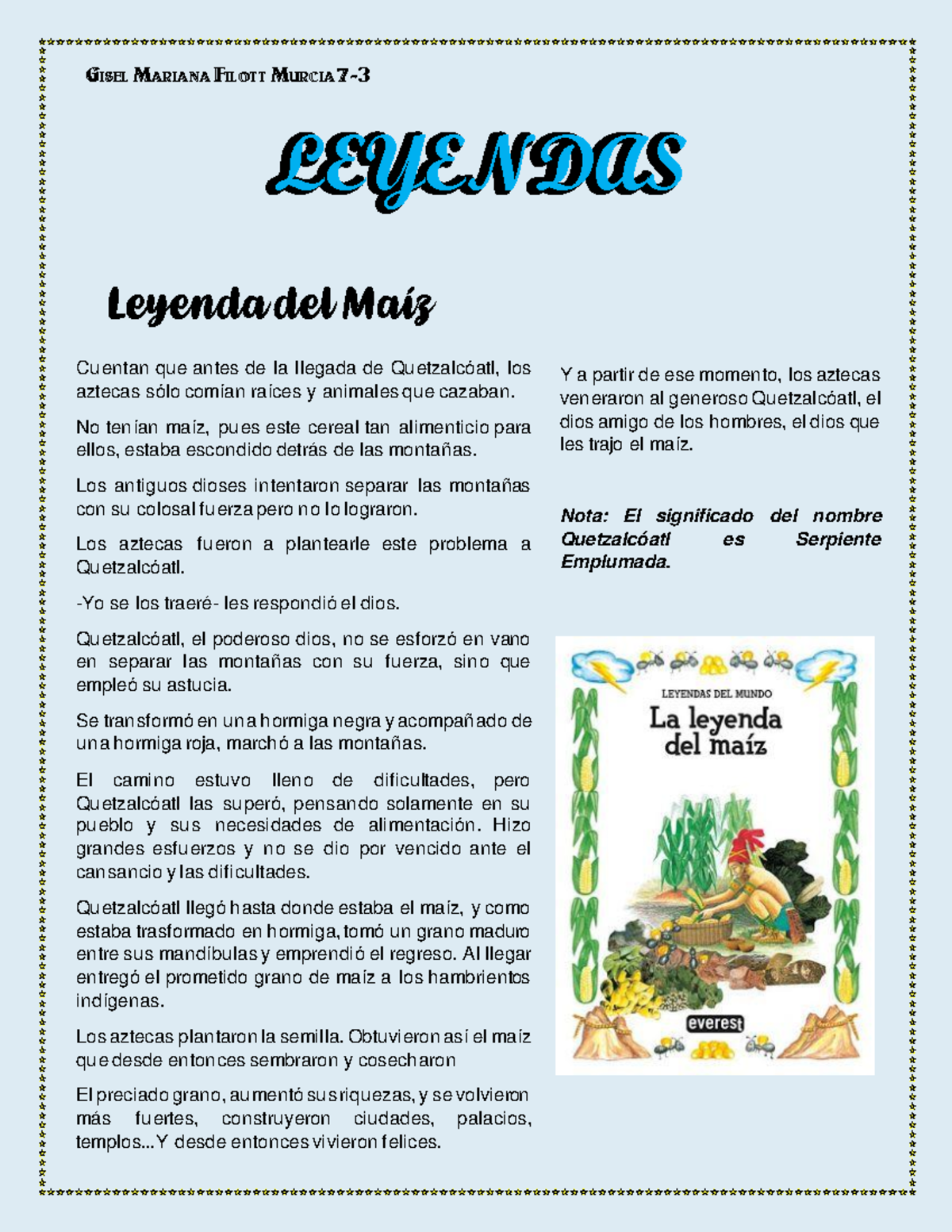 Leyendas - Historias Precolombinas - LEYENDAS Leyenda del Maíz Cuentan ...