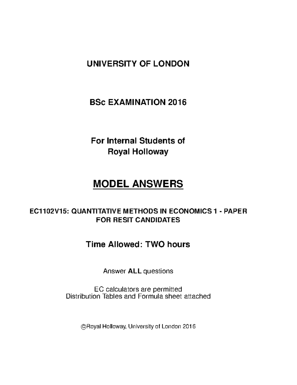 Midterm 2016, questions and answers - UNIVERSITY OF LONDON BSc EXAMINATION 2016 For Internal ...