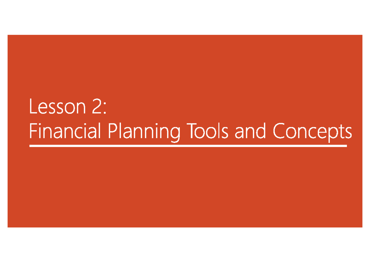 Lesson-2 Part-1 - listen - Lesson 2: Financial Planning Tools and ...