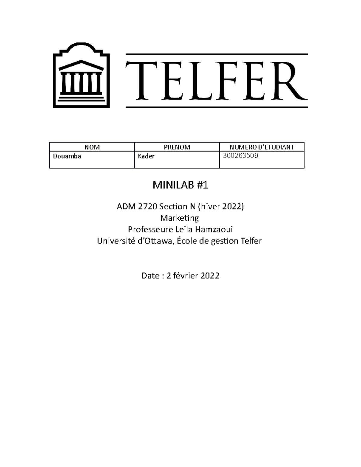 Minilab 1 - NOM PRENOM NUMERO D’ETUDIANT Douamba Kader 300263509 ...