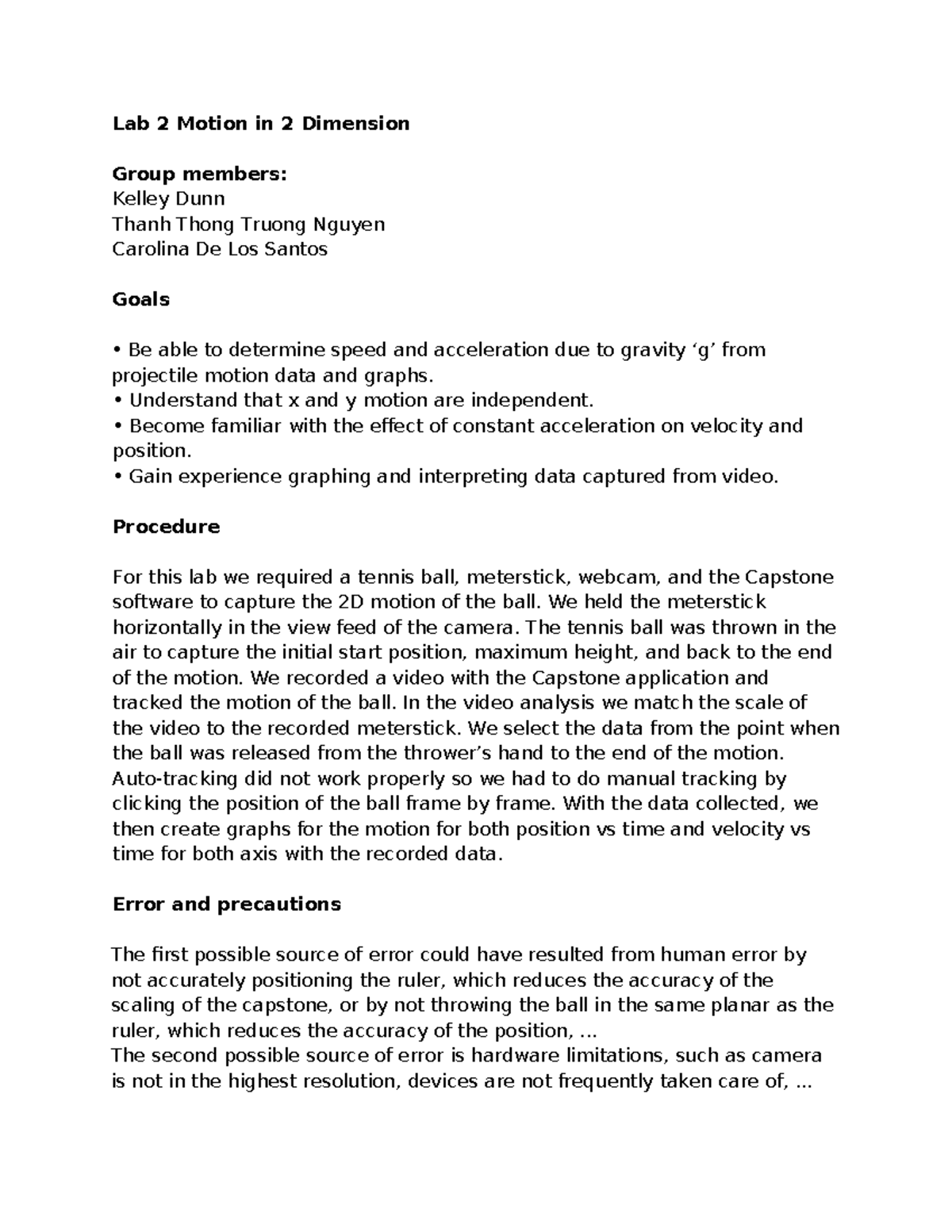 Lab 2 - lab 2 - Lab 2 Motion in 2 Dimension Group members: Kelley Dunn ...