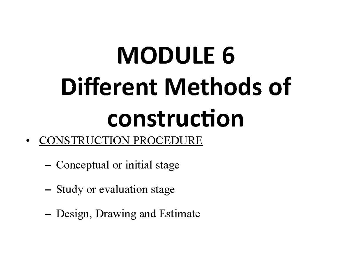 6 - Construction procedures: different methods of construction – types ...