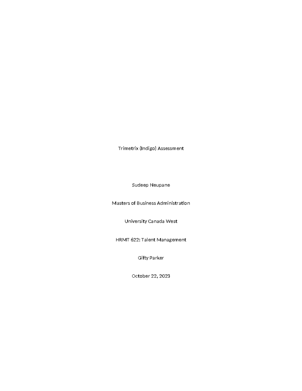 Indigo part 2 talent management - Trimetrix (Indigo) Assessment Sudeep ...