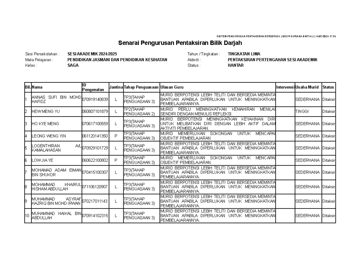 Pbd 5s 25 - abcd - SISTEM PENGURUSAN PENTAKSIRAN BERSEPADU | NOOR SURIANA BINTI ALI | 14/07/2024 ...