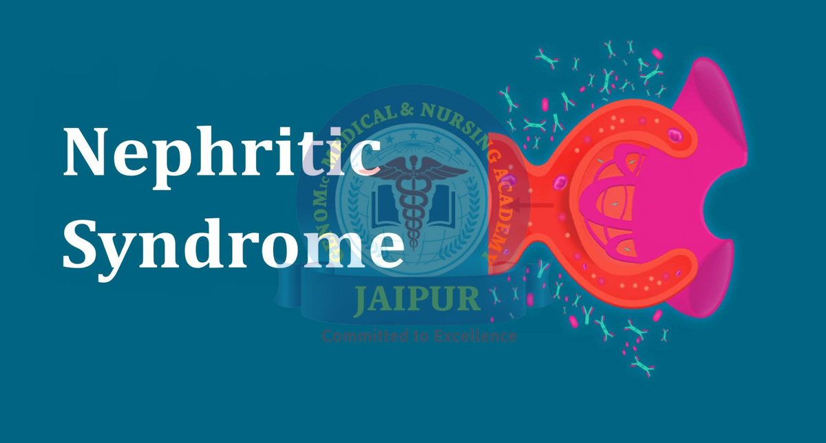 Nephritic Syndrome notes - Nephritic Syndrome JAIPUR Committed to ...