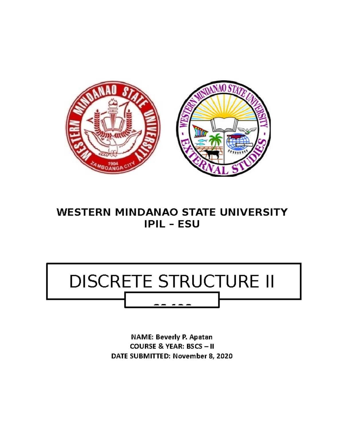 Week 6 DS ans - WESTERN MINDANAO STATE UNIVERSITY IPIL – ESU DISCRETE ...