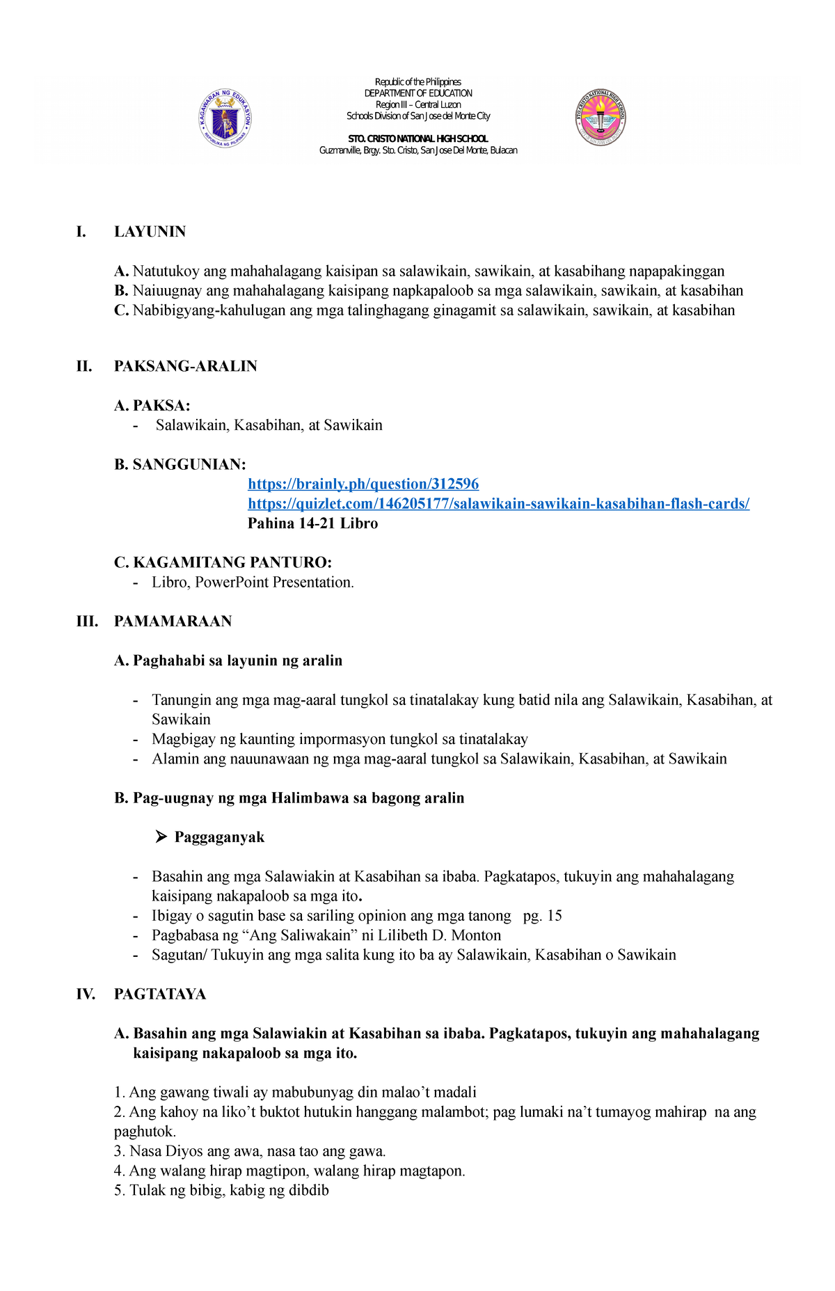 Layunin - please use this for ideas only - I. LAYUNIN A. Natutukoy ang ...