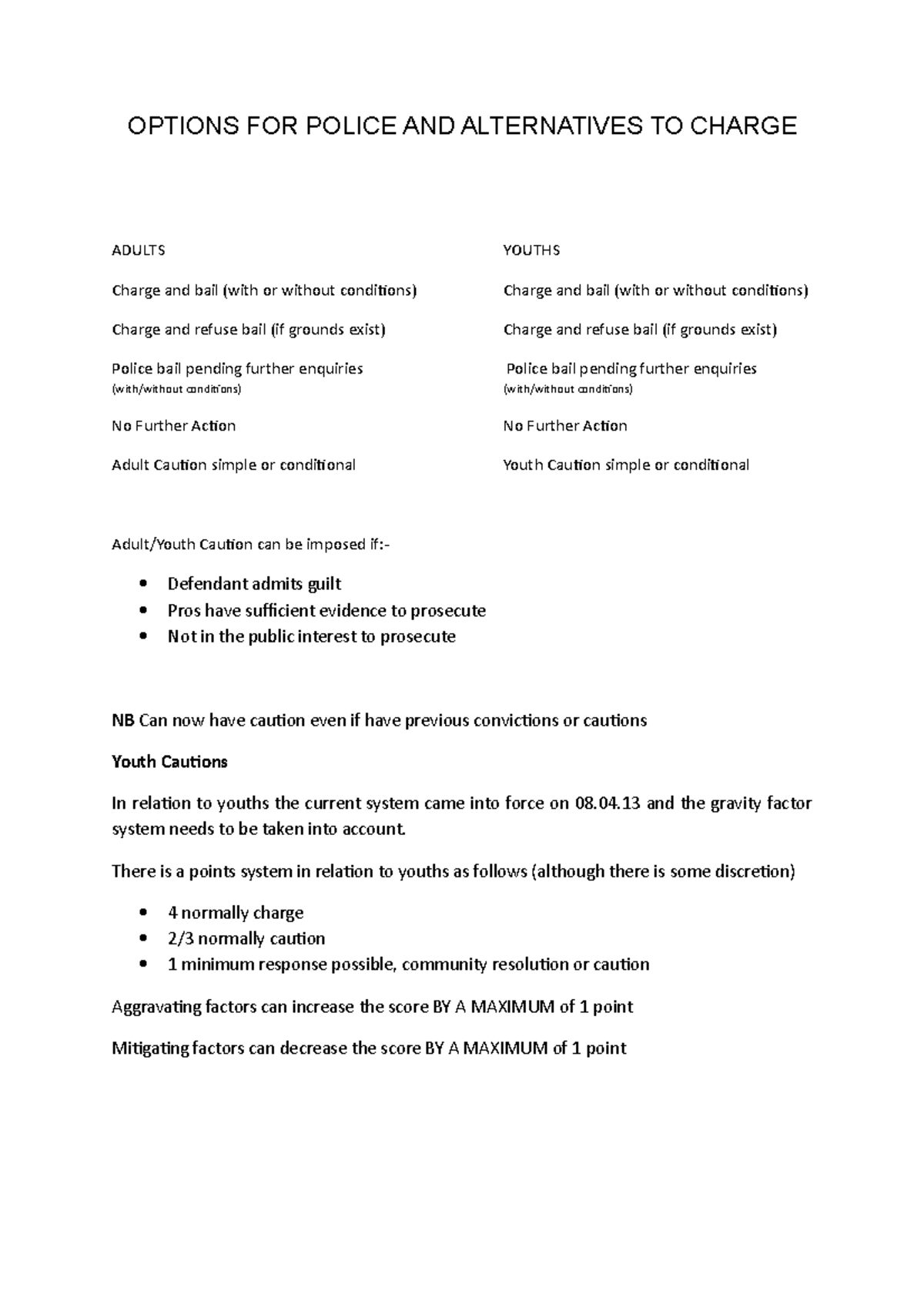 Options for the police - OPTIONS FOR POLICE AND ALTERNATIVES TO CHARGE ...