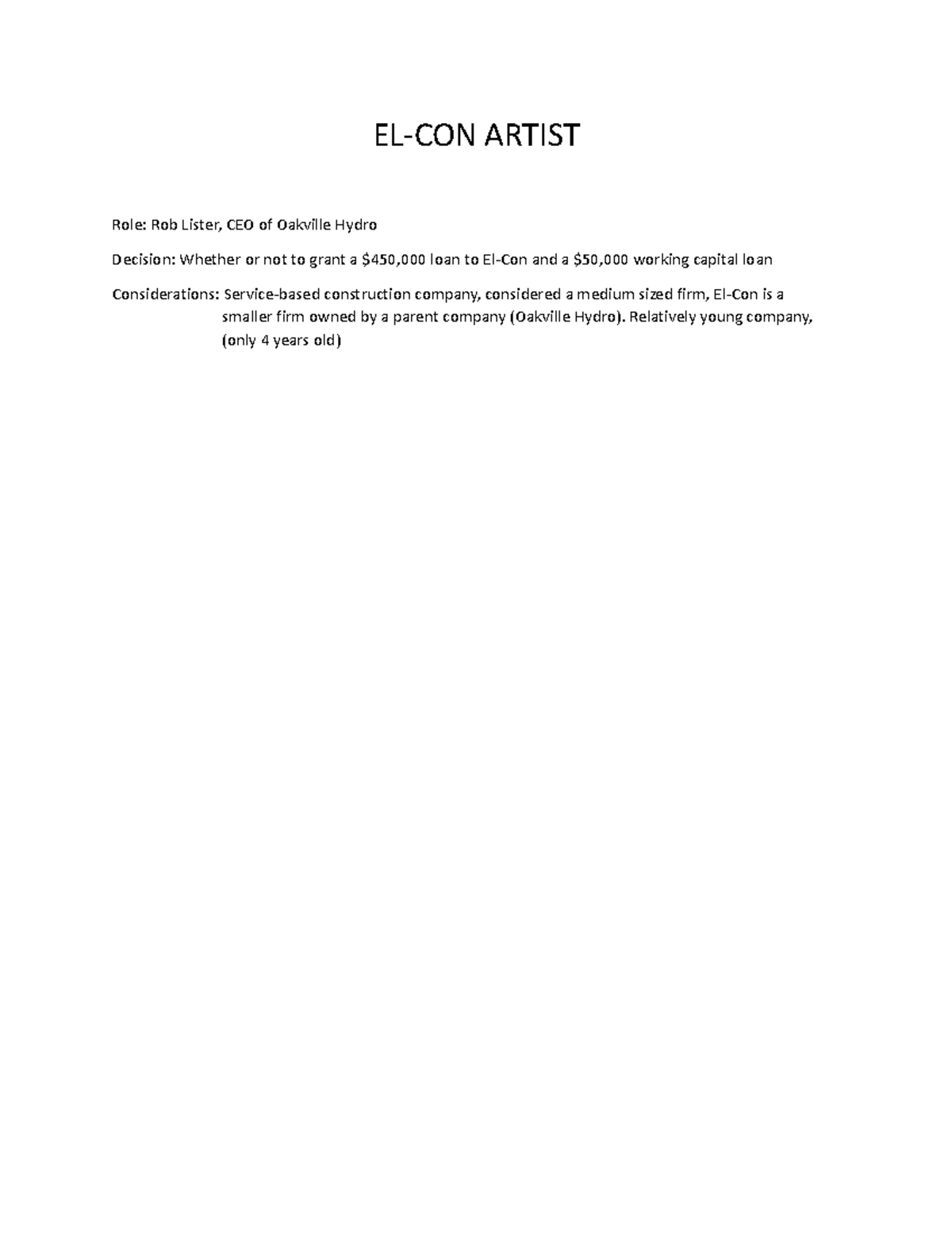 El Con Artist - El Con Practice Case - EL-CON ARTIST Role: Rob Lister ...