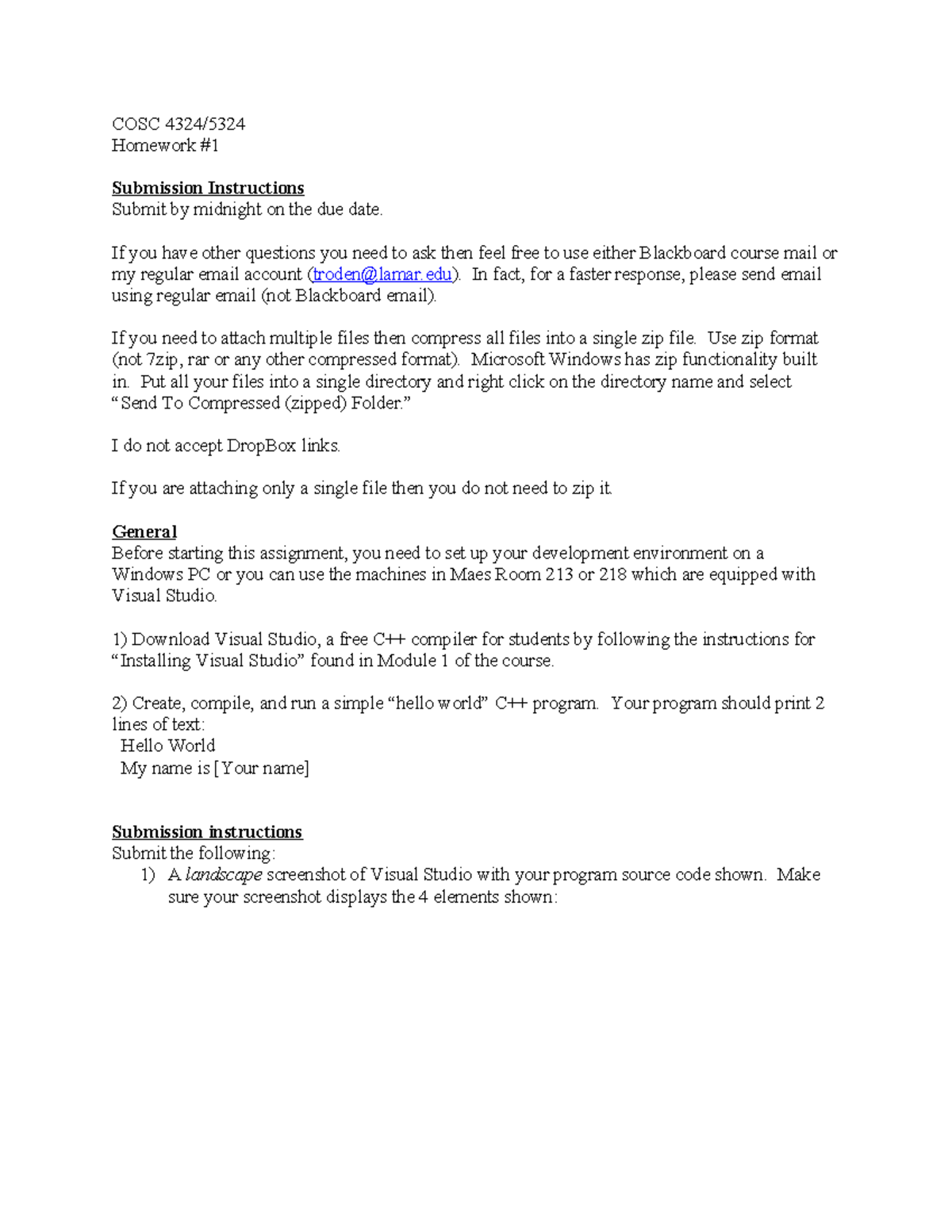 Homework 1 - using visual studio - COSC 4324/ Homework # Submission Instructions Submit by ...