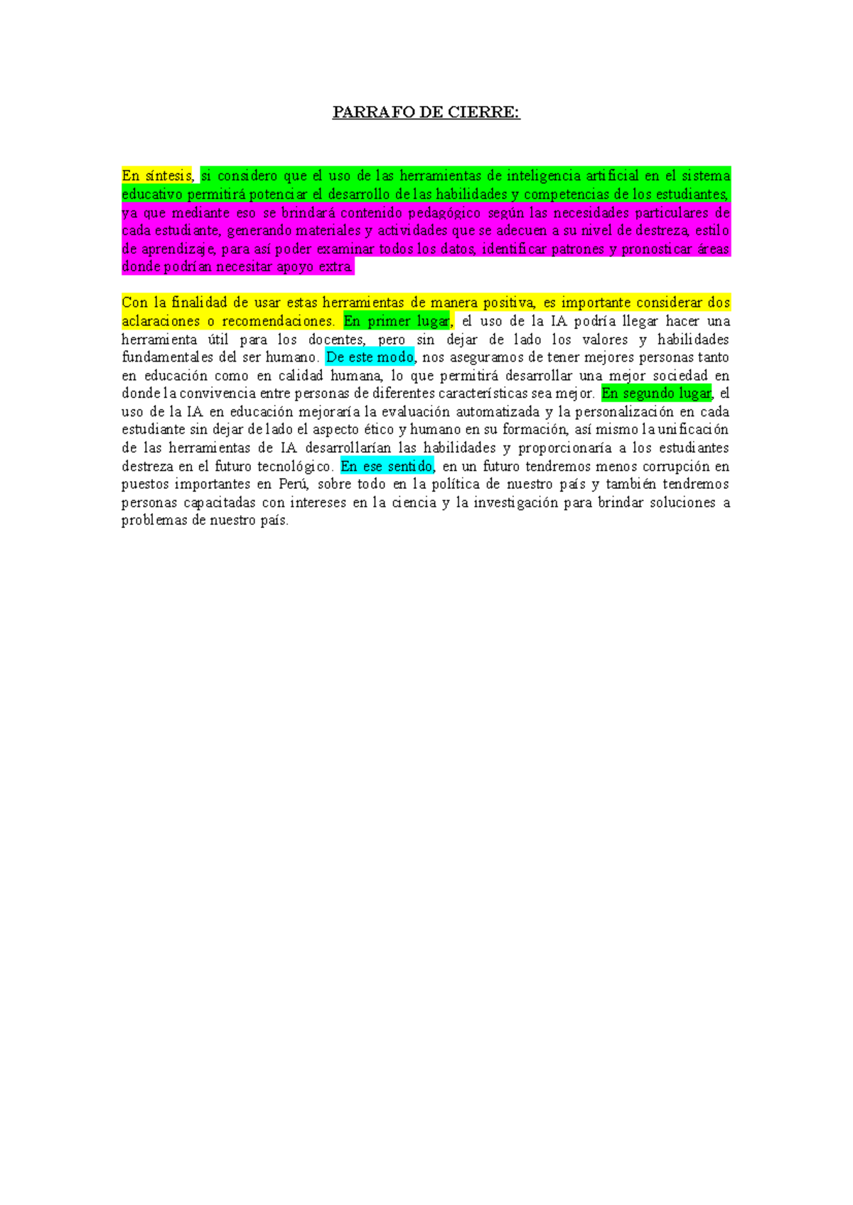 S06- Parrafo DE Cierre - PARRAFO DE CIERRE: En síntesis, si considero ...
