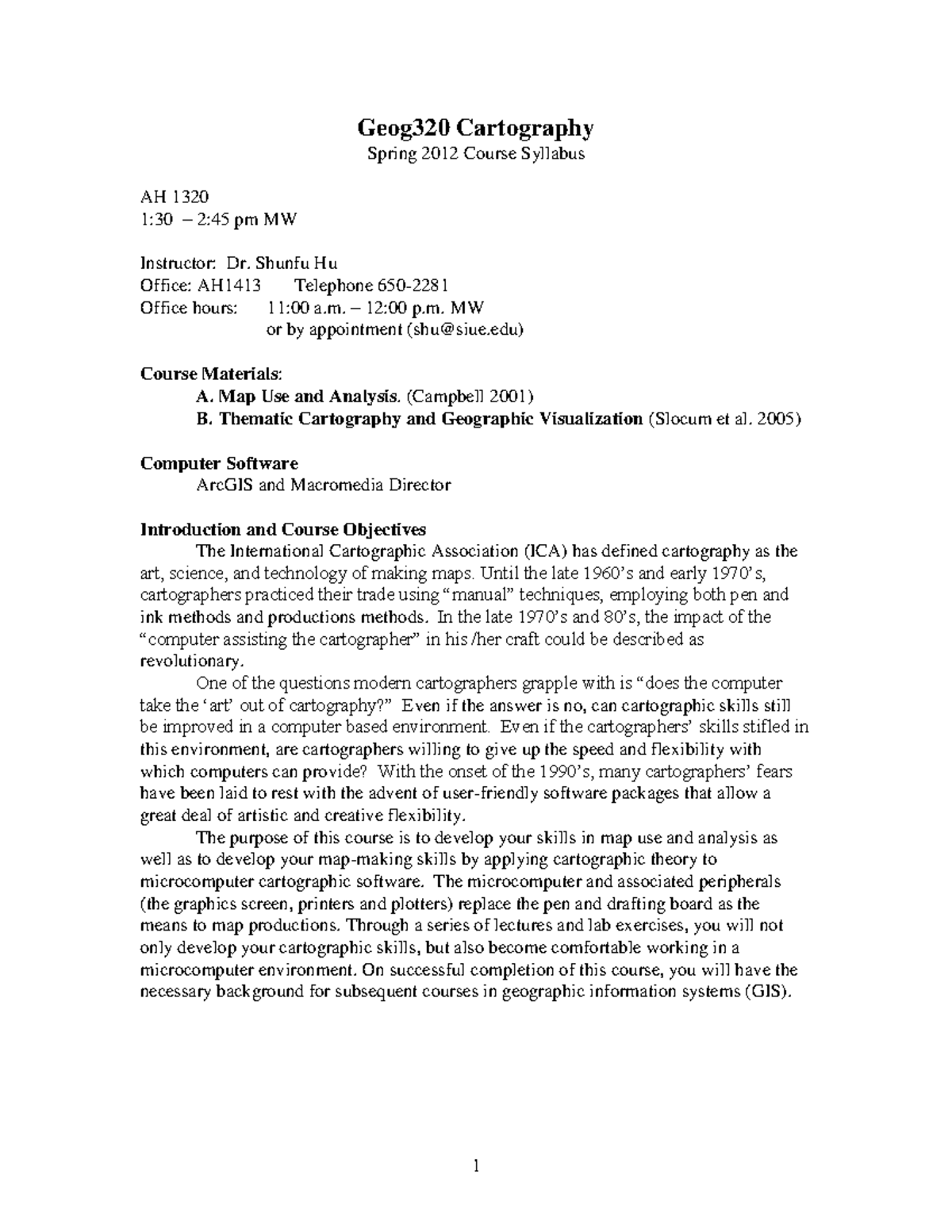 Cartography - Geog320 Cartography Spring 2012 Course Syllabus AH 1320 1 ...