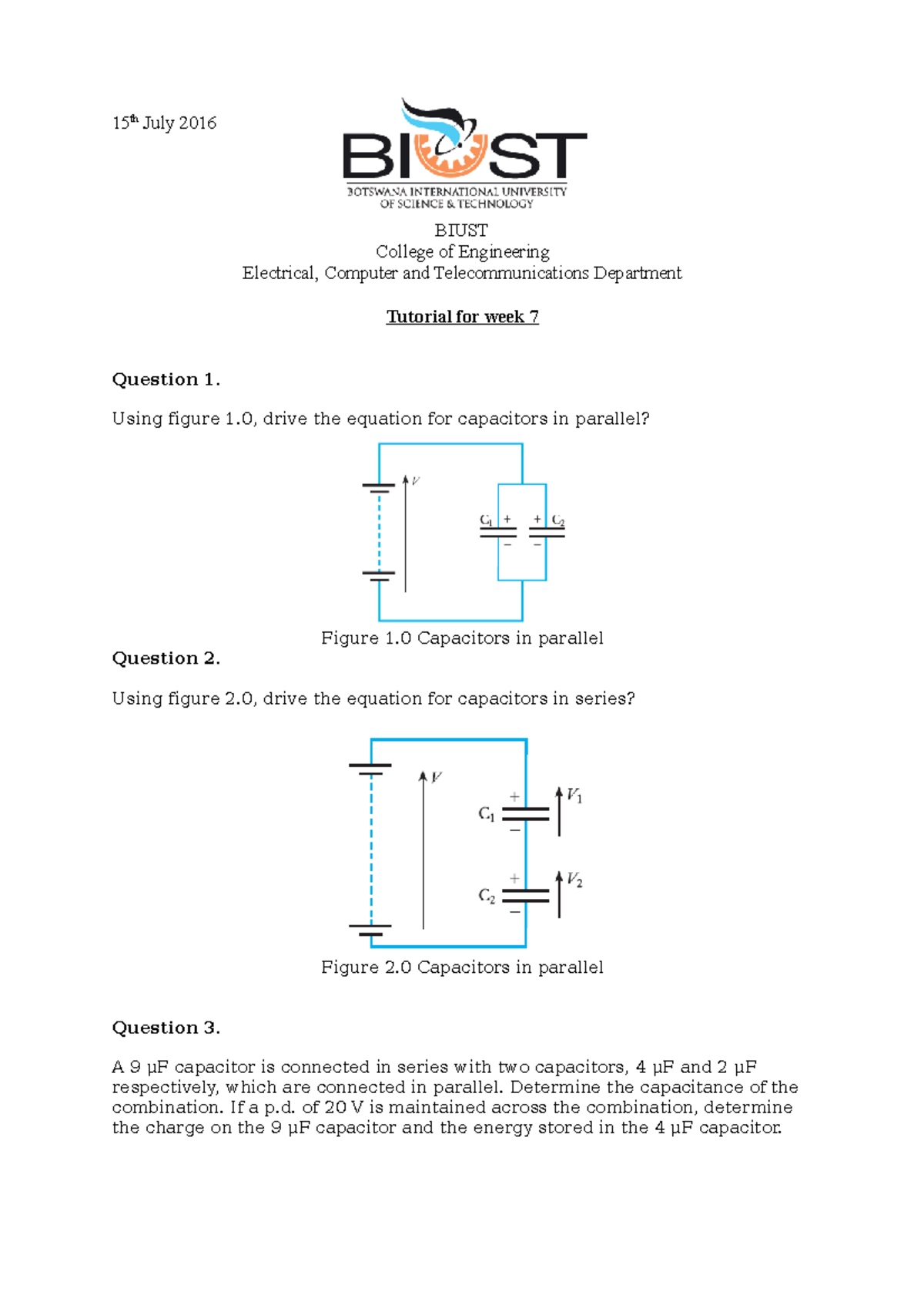 Tutorial Week 7 2023-2024 - 15 th July 2016 BIUST College of ...
