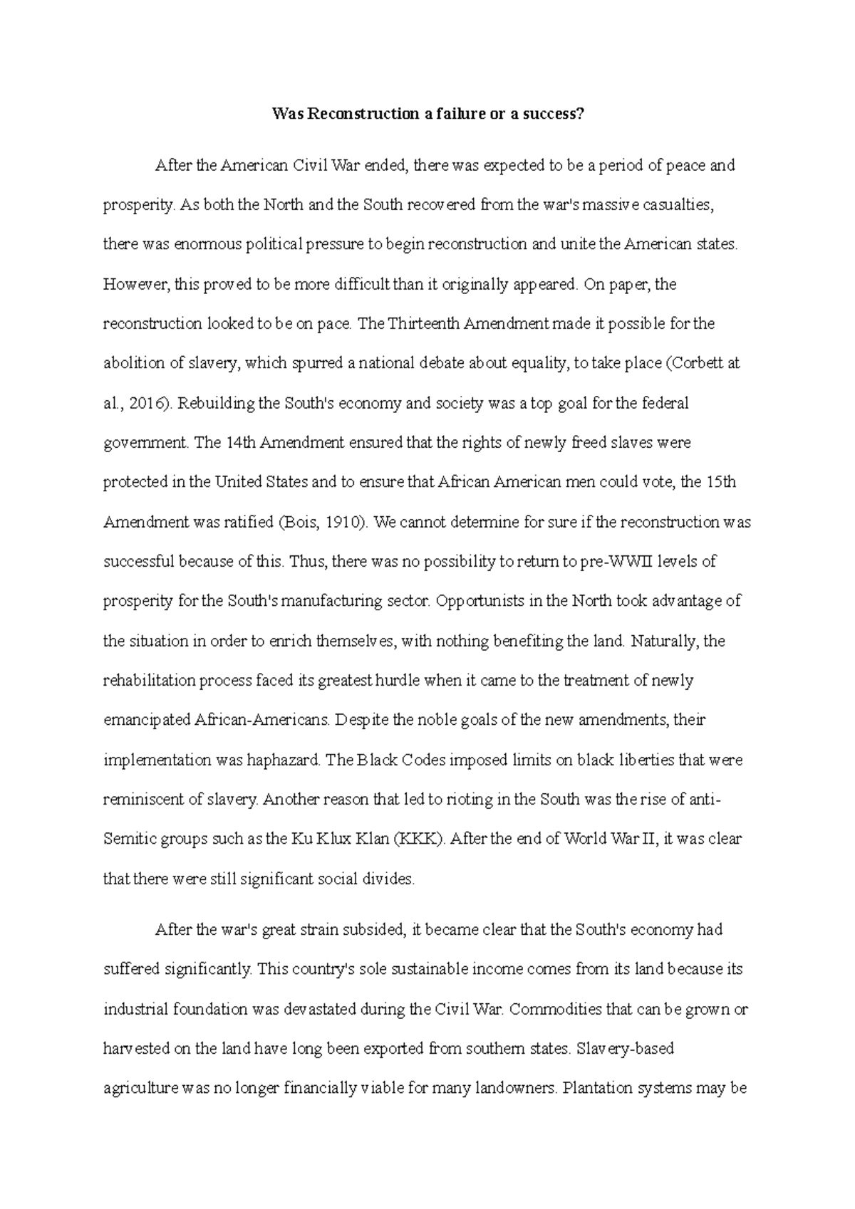 Was Reconstruction a failure or a success - As both the North and the ...