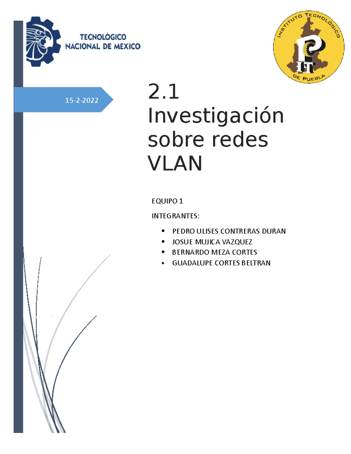 2.1 Investigacion sobre redes VLAN - 15-2- 2. Investigación sobre redes VLAN EQUIPO 1 ...
