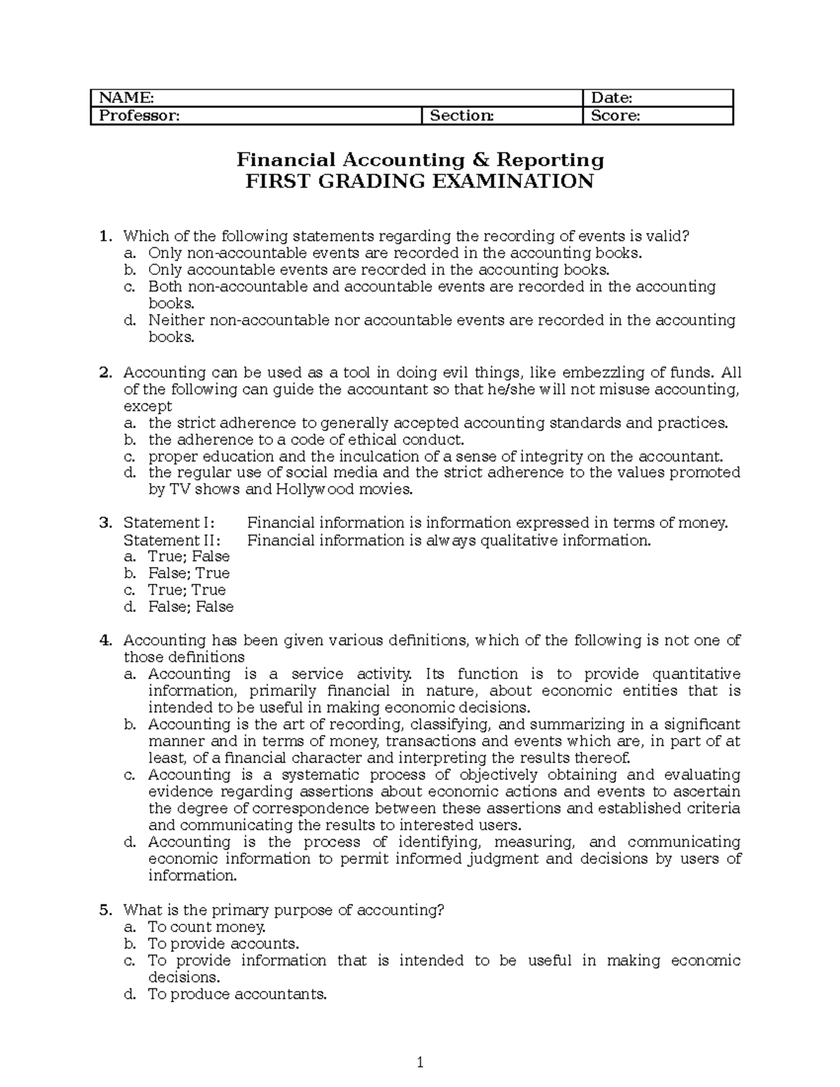 First Grading Examination 1 - NAME: Date: Professor: Section: Score ...