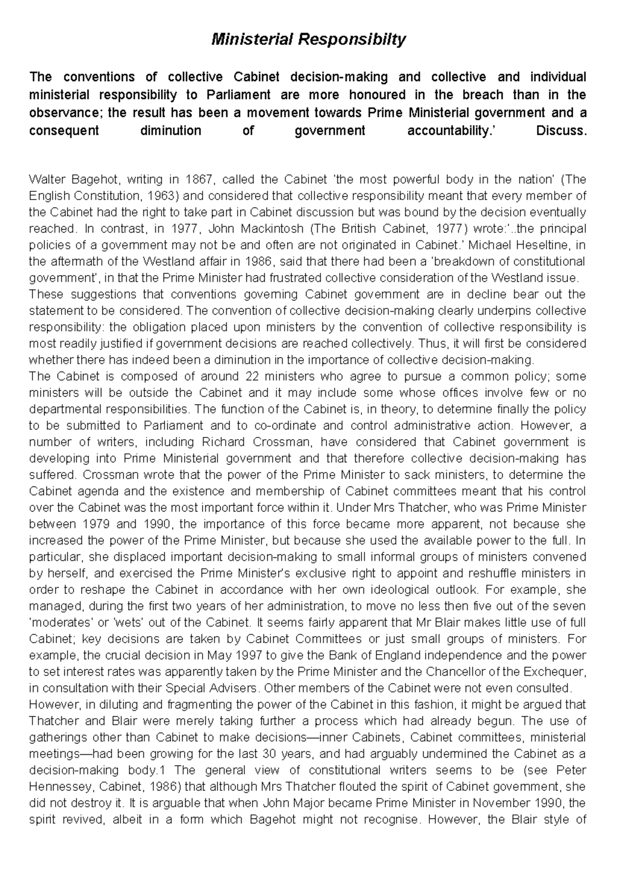 Ministerial Responsibilty - ’ Discuss. Walter Bagehot, writing in 1867 ...