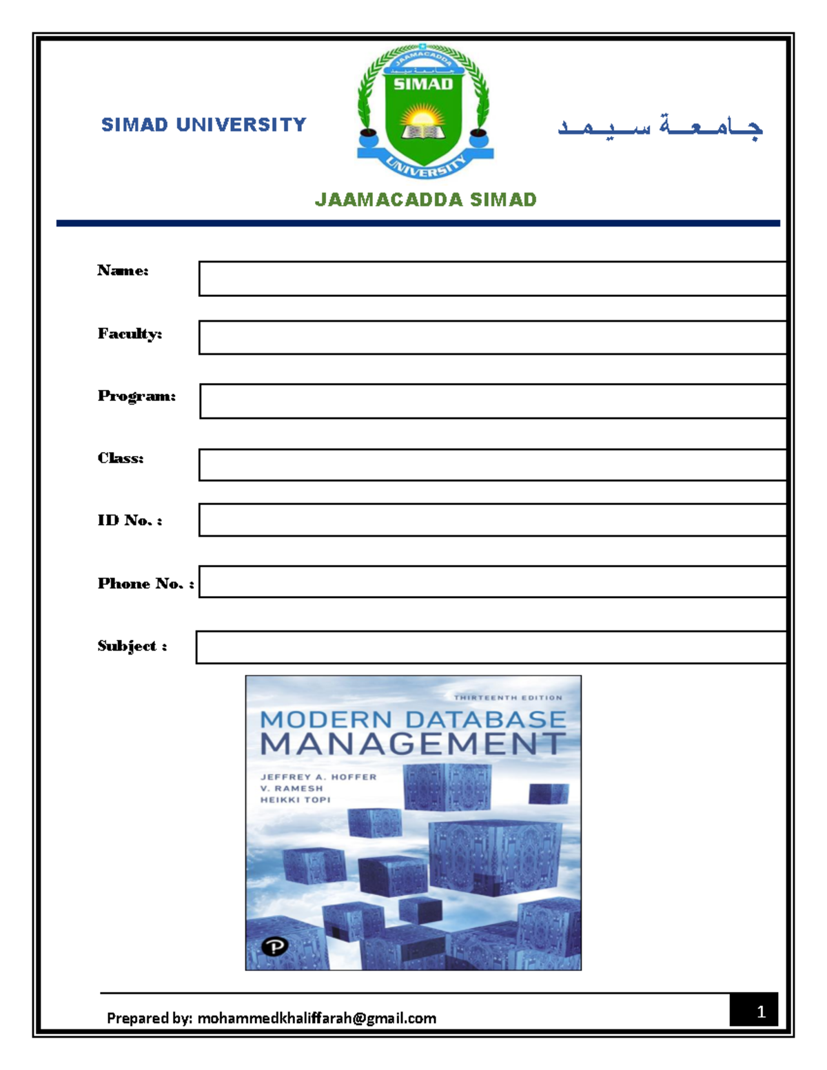 Ch1 DBMS - SIMAD UNIVERSITY JAAMACADDA SIMAD Name: Faculty: Program ...