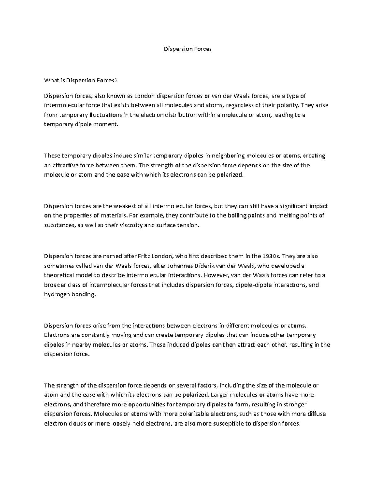 Dispersion Force - Dispersion Forces What is Dispersion Forces ...