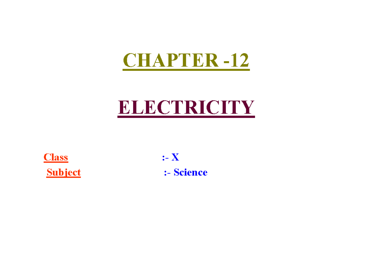 Electricity - CHAPTER - ELECTRICITY Class :- X Subject :- Science 1 ...
