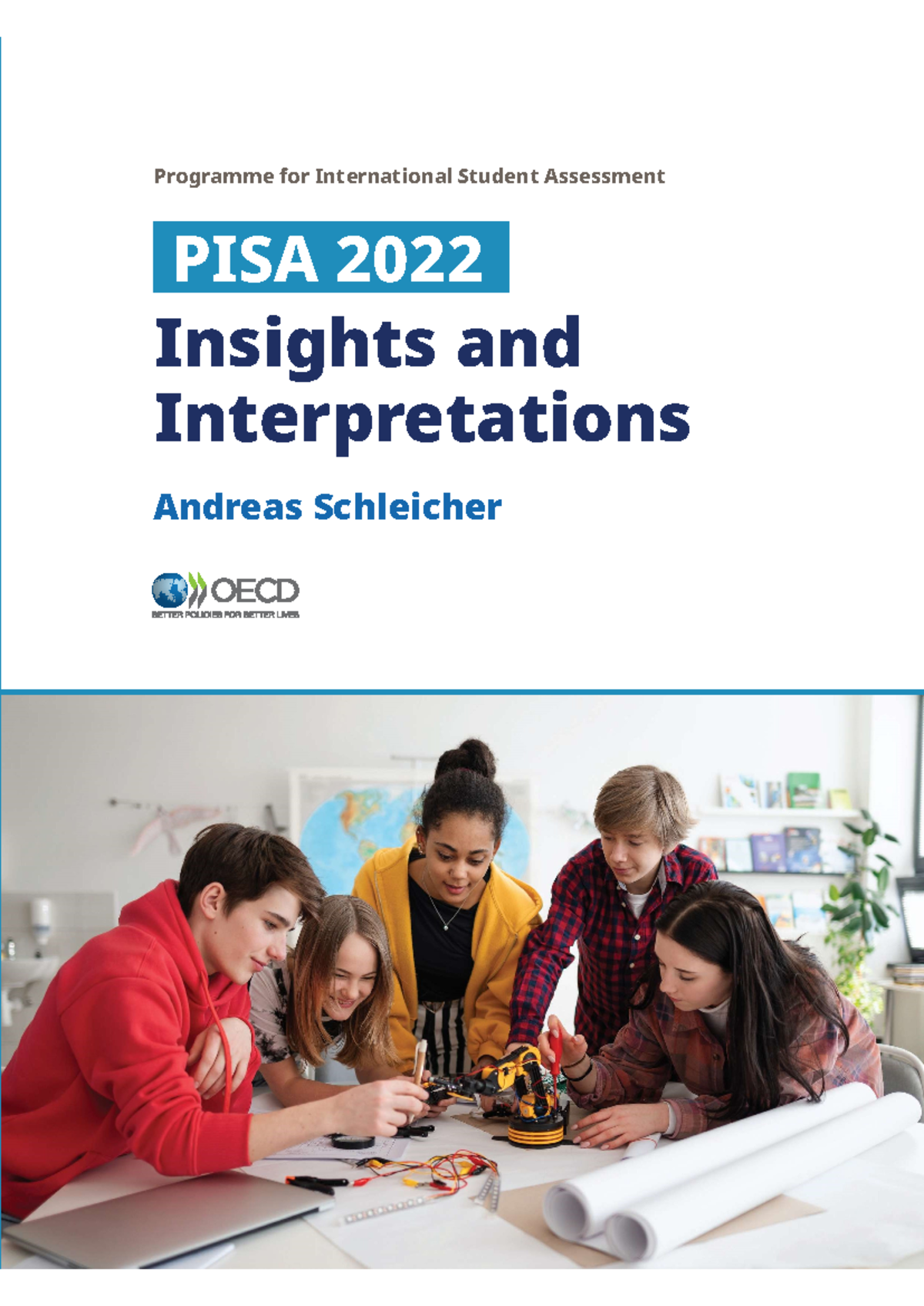 PISA Interpretation - 3URJUDPPH IRU ,QWHUQDWLRQDO 6WXGHQW $VVHVVPHQW ...