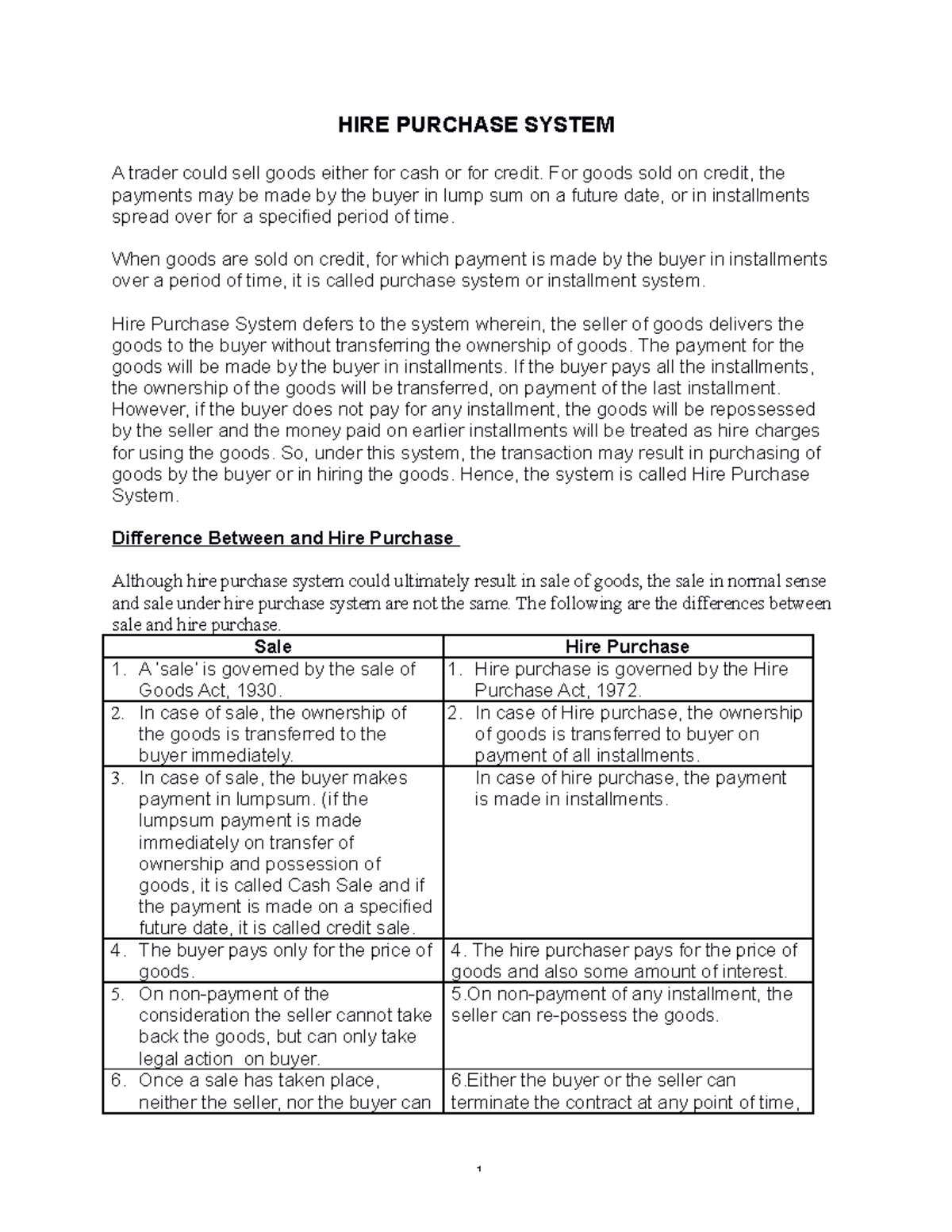 Hire purchase system - HIRE PURCHASE SYSTEM A trader could sell goods ...