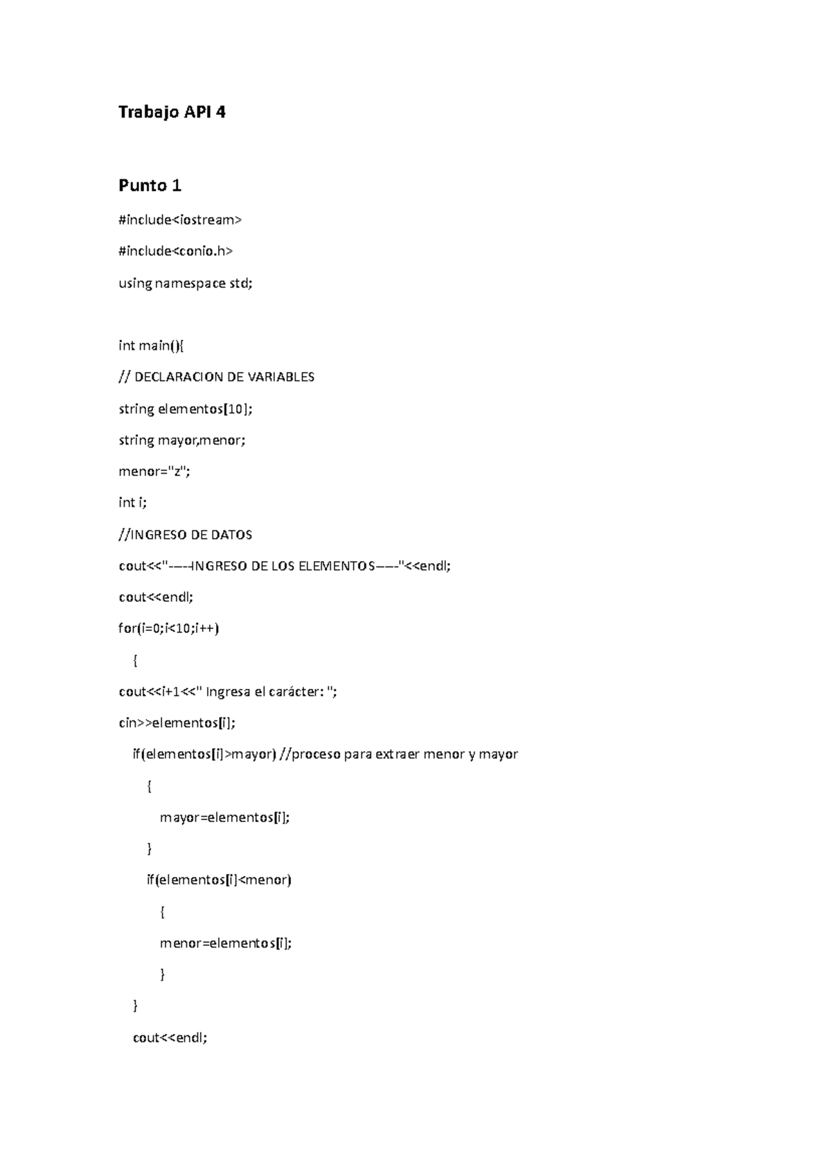 Trabajo API 4 logica valentin altamirano - Trabajo API 4 Punto 1 #include #include using ...