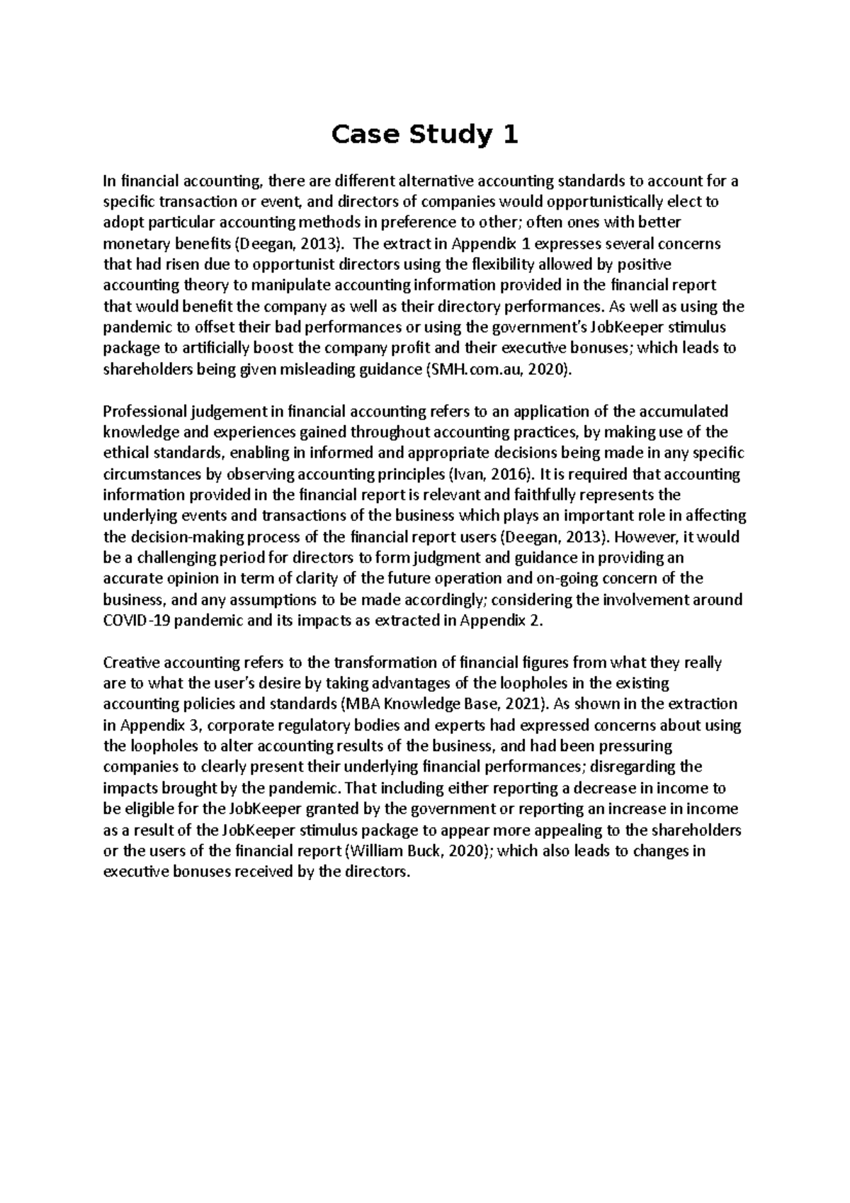 Case study 1 - Case Study 1 In financial accounting, there are ...