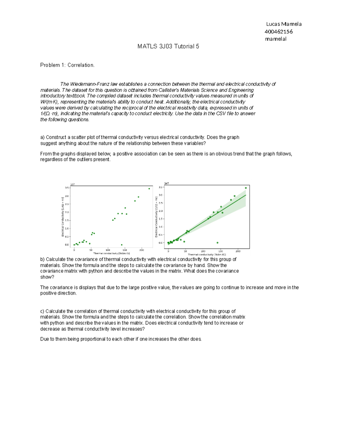 Matls 3J03 Tutorial 5 - hno - Lucas Mamela 400462156 mamelal MATLS 3J03 ...