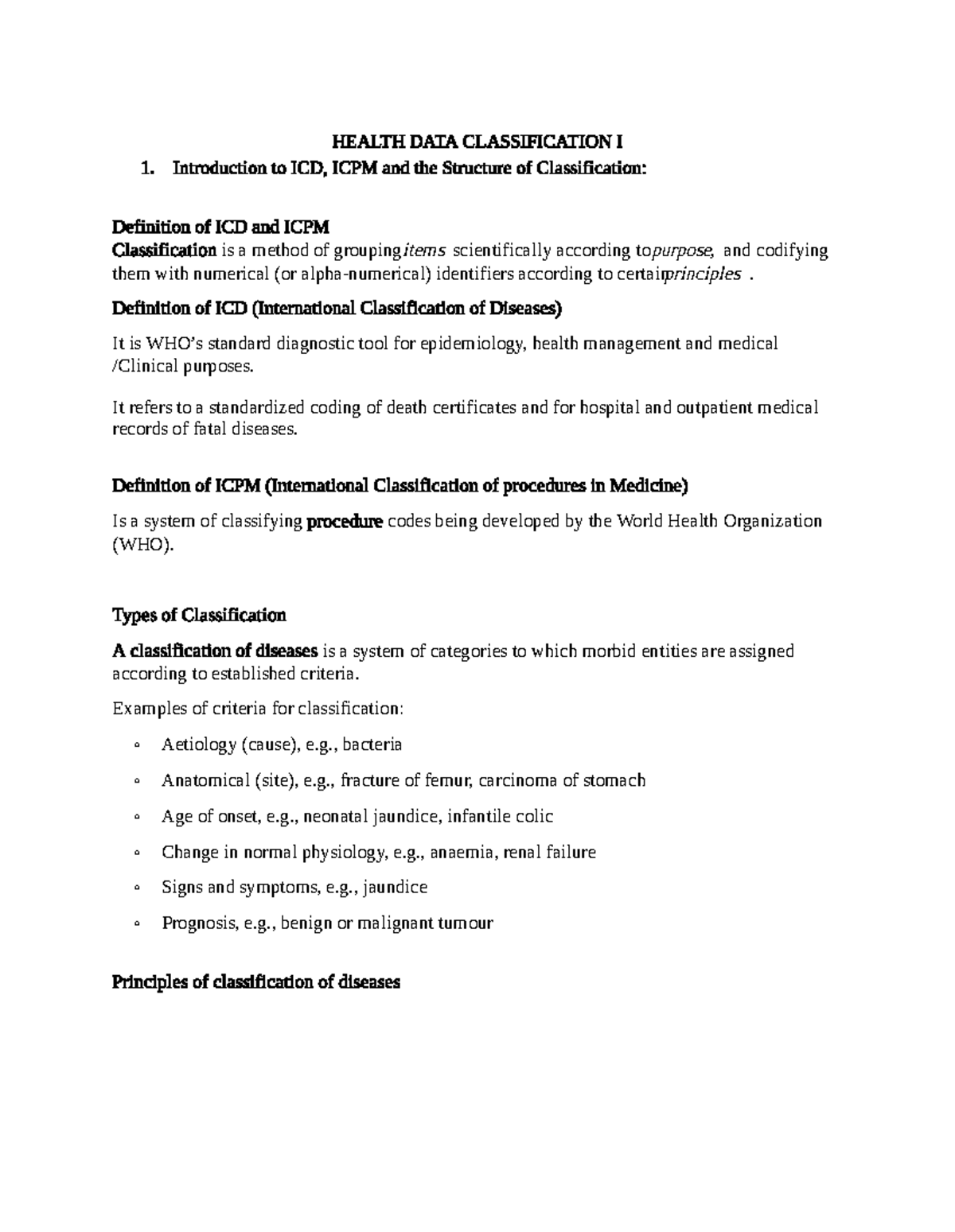 Health DATA Classification 1 - 1. is a method of groupingitems ...