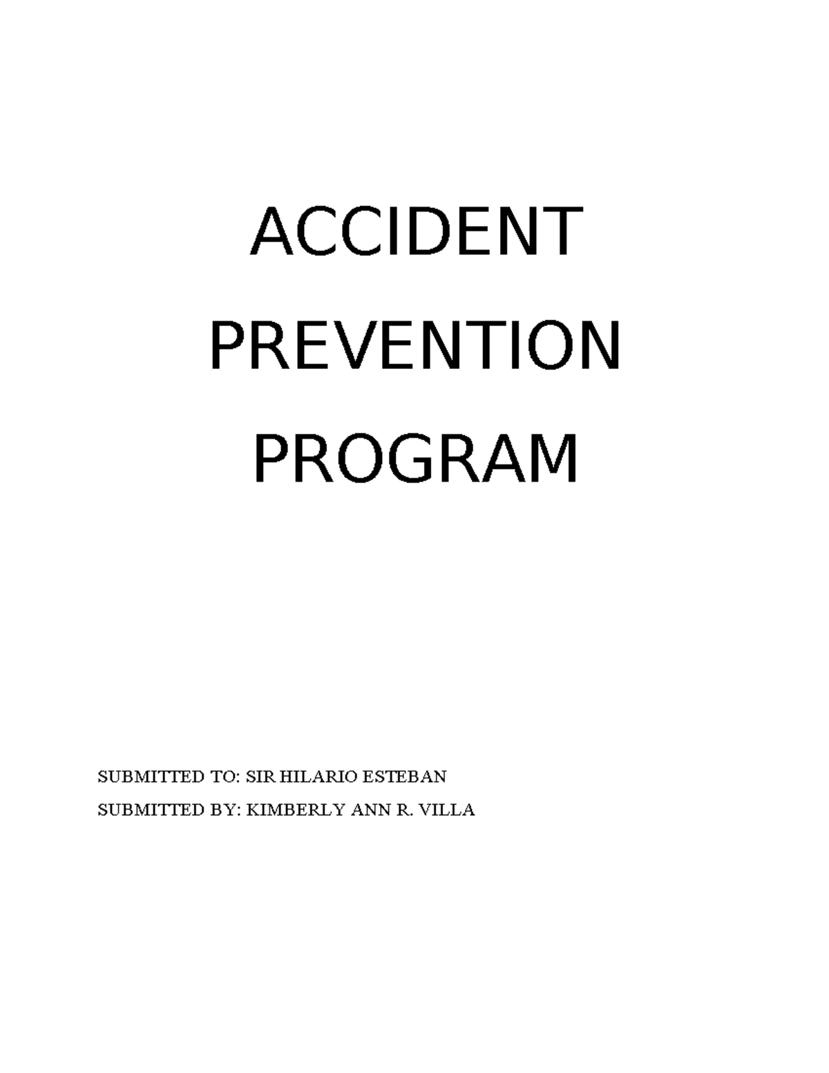 Elsp - ACCIDENT PREVENTION PROGRAM SUBMITTED TO: SIR HILARIO ESTEBAN ...