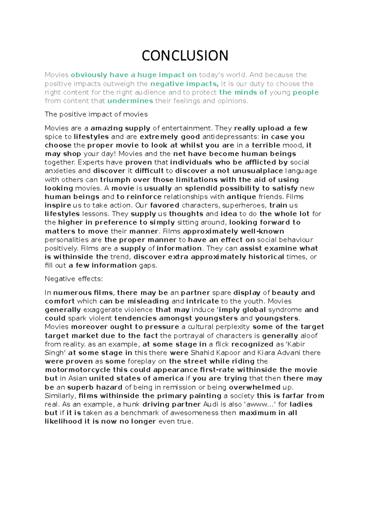 Conclusion - JNDV - CONCLUSION Movies obviously have a huge impact on ...