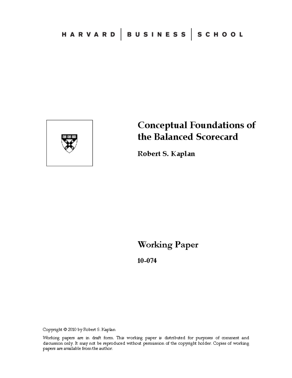Balanced scorecard Kaplan - Copyright © 2010 by Robert S. Kaplan ...