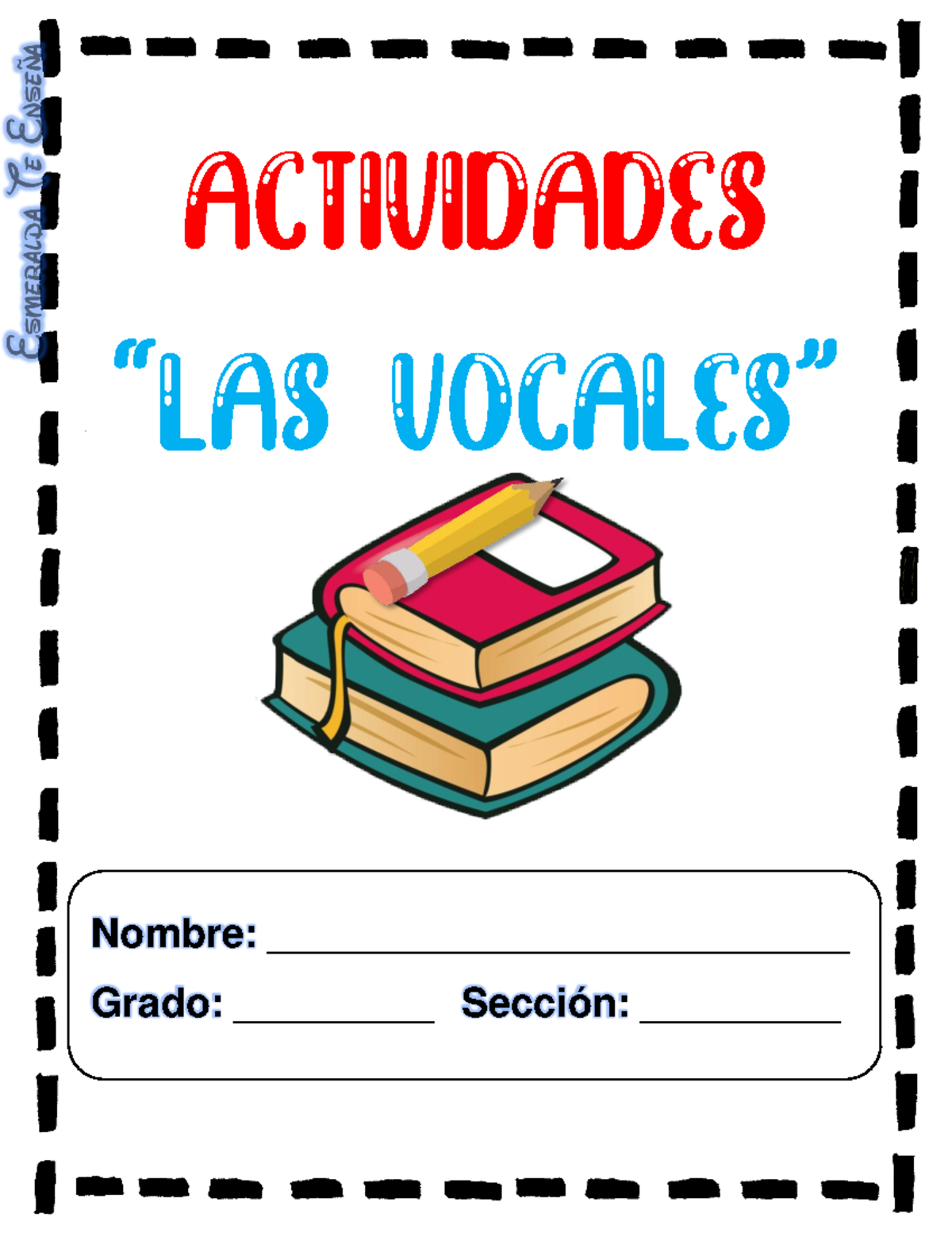 ⭐ Cuadernillo Actividades DE LAS Vocales⭐ - Nombre ...