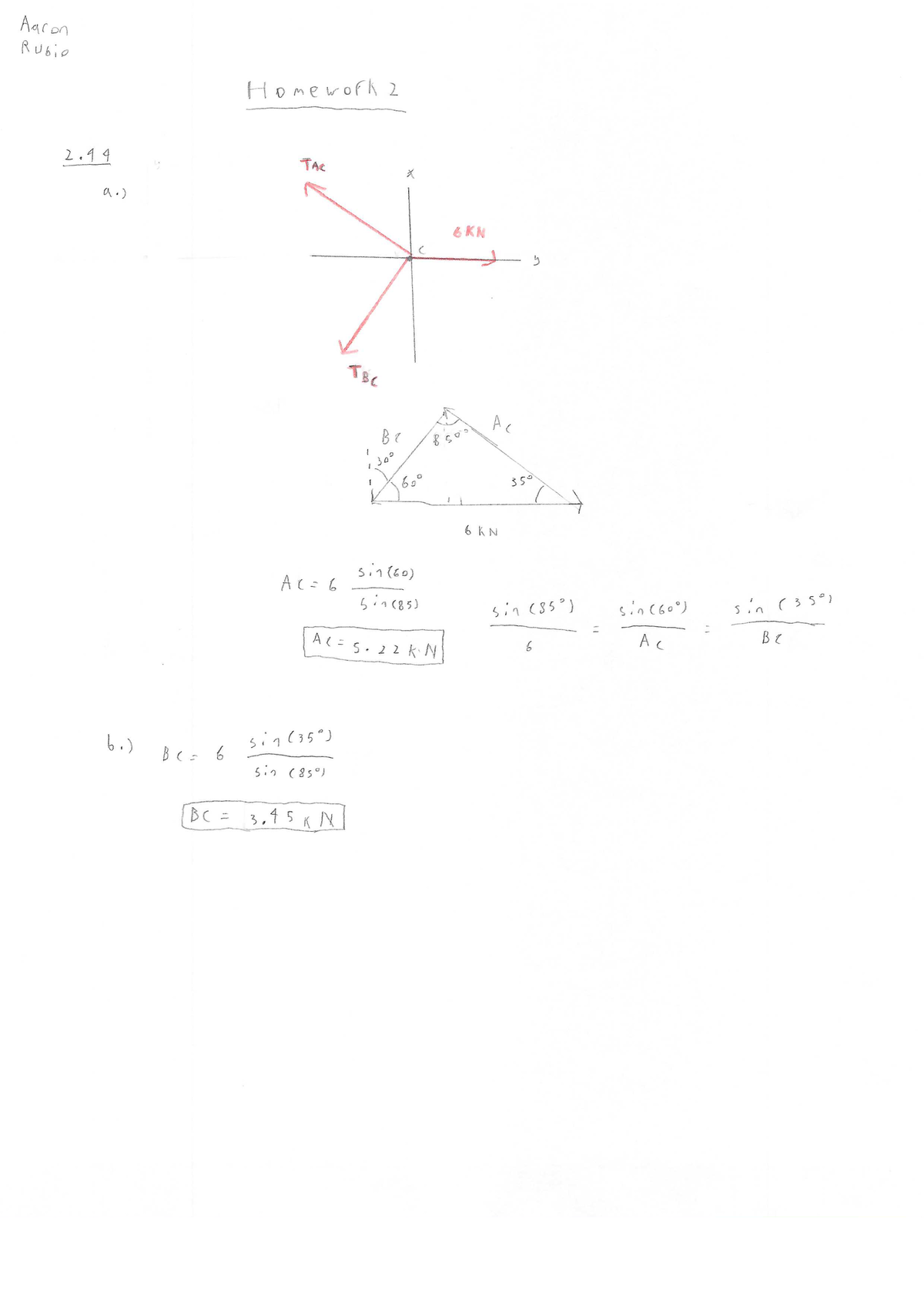 Homework 2 - Here - Aaron Rubio Homework 2 2 TAC x a.) 6KN C y TBC Ac ...