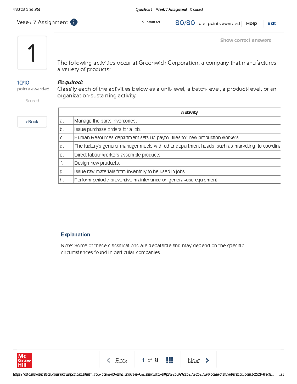 Assignment 7 - eBook 1 10 / 10 points awarded Scored Show correct ...