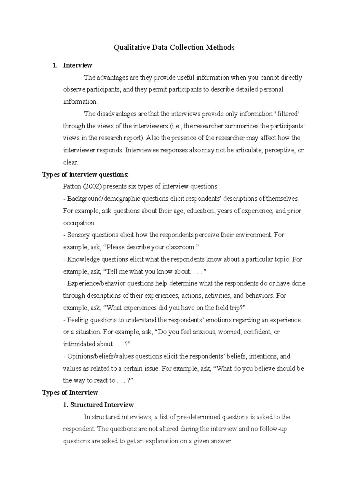Qualitative Data Collection Methods - Interview The advantages are they ...
