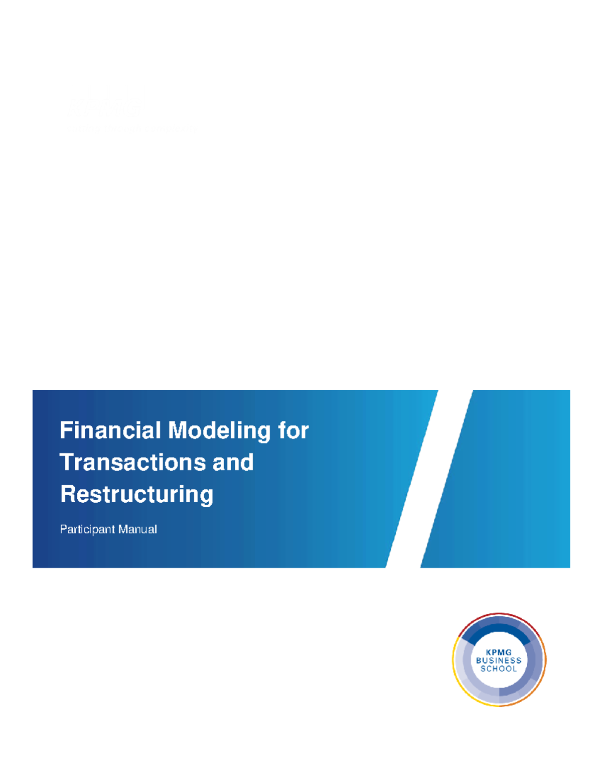 ILT Participant Manual Financial Modeling for TR 180713 - Financial ...