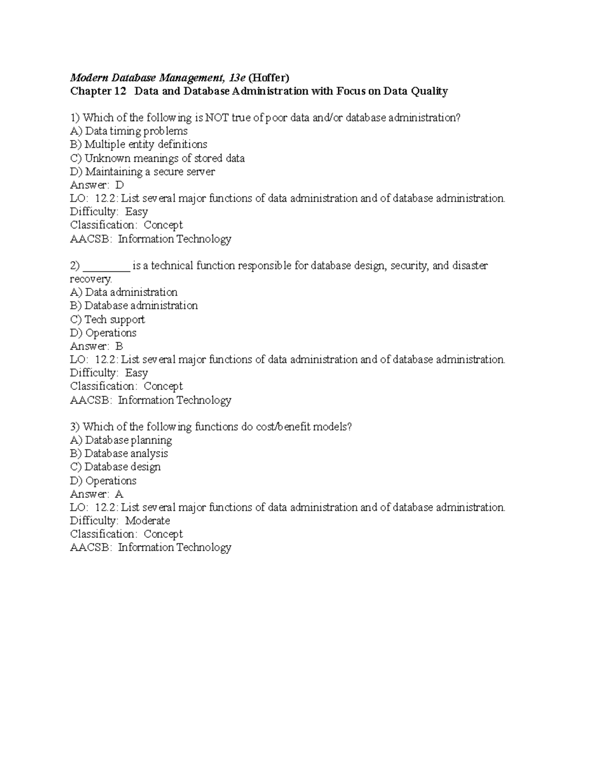 Chapter 12 MCQ - Modern Database Management, 13e (Hoffer) Chapter 12 Data and Database - Studocu