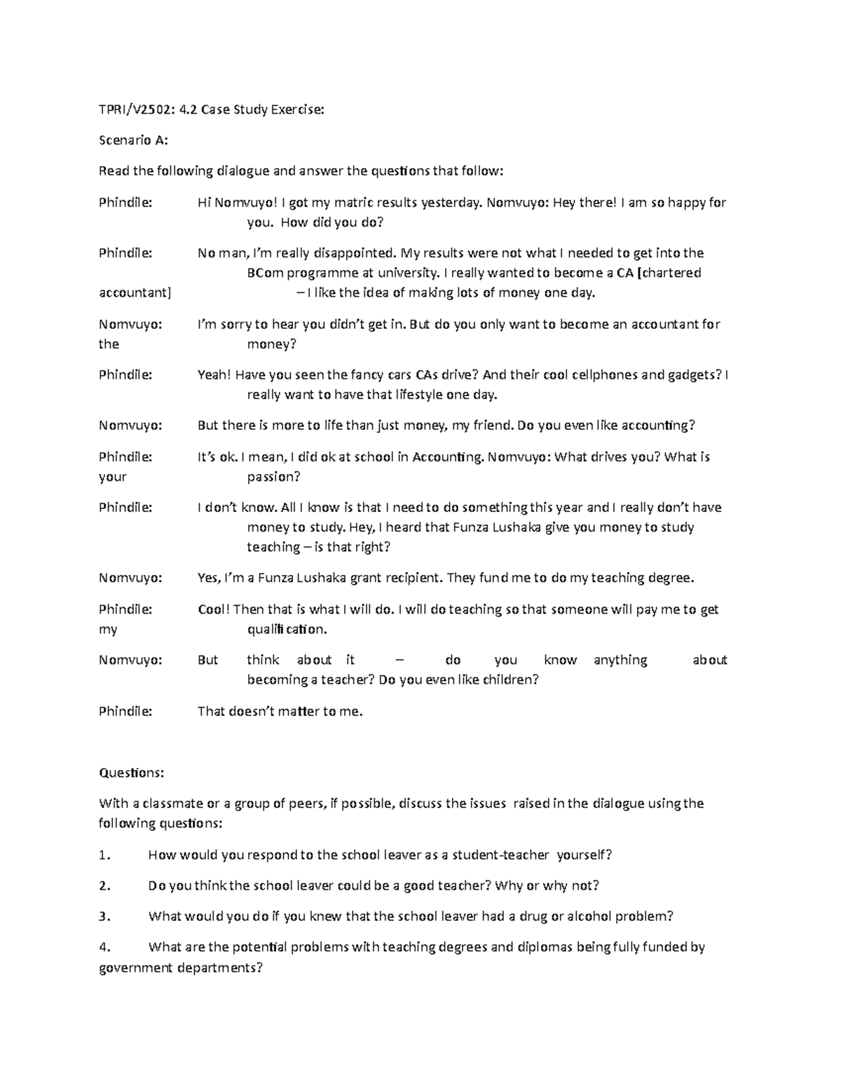 Case study 4.2 2022 - TPRI/V2502: 4 Case Study Exercise: Scenario A ...