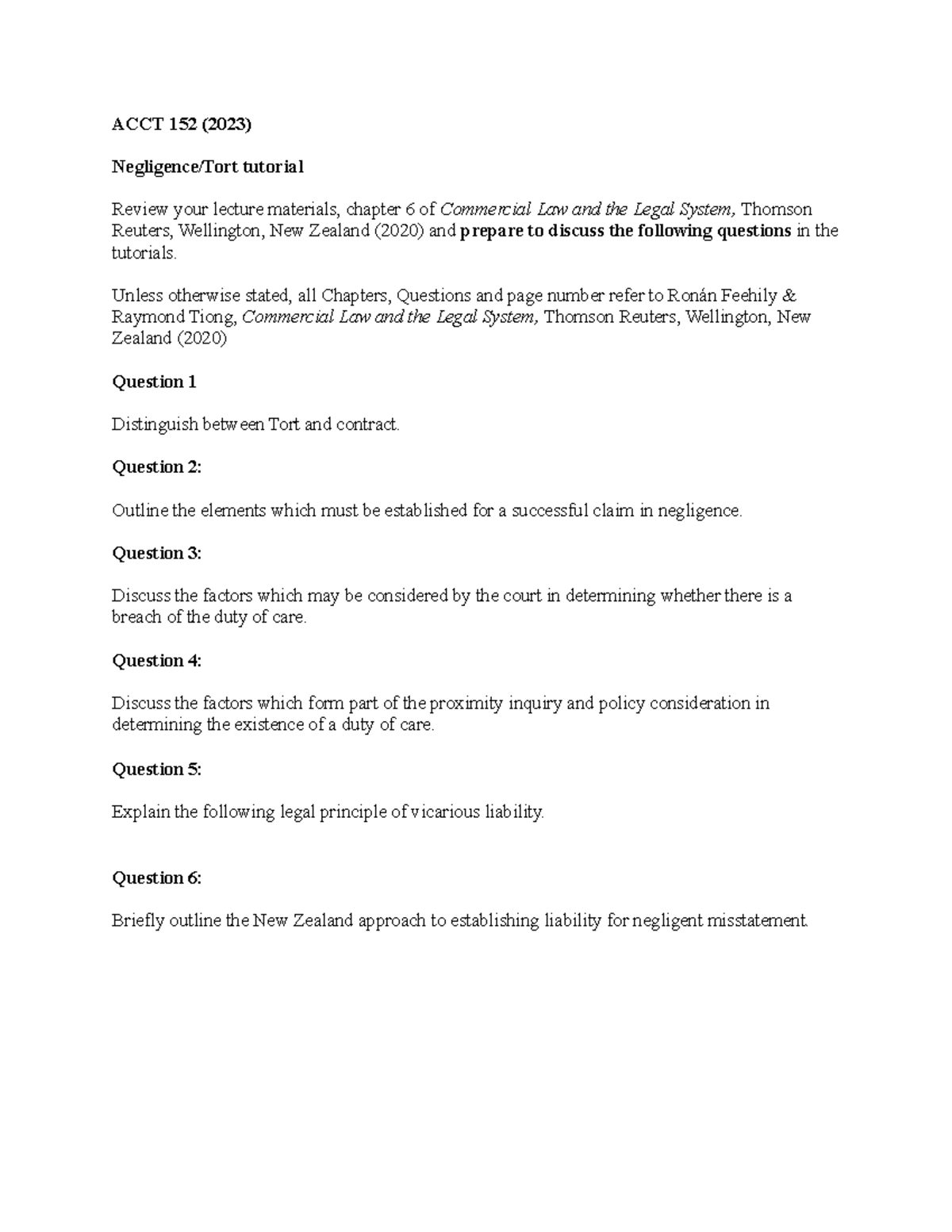 Tutorial 4 Week 5 Questions (2023) - ACCT 152 (2023) Negligence/Tort tutorial Review your ...