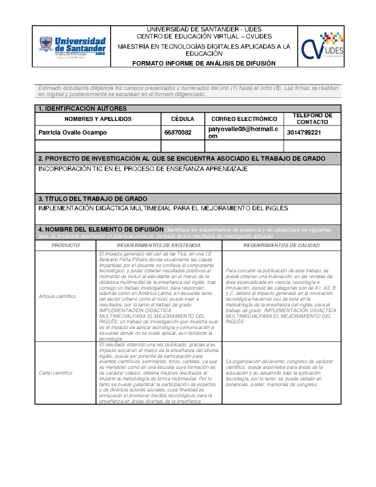 Formato Informe Analisis Difusion - CENTRO DE EDUCACIÓN VIRTUAL – CVUDES MAESTRÍA EN TECNOLOGÍAS ...
