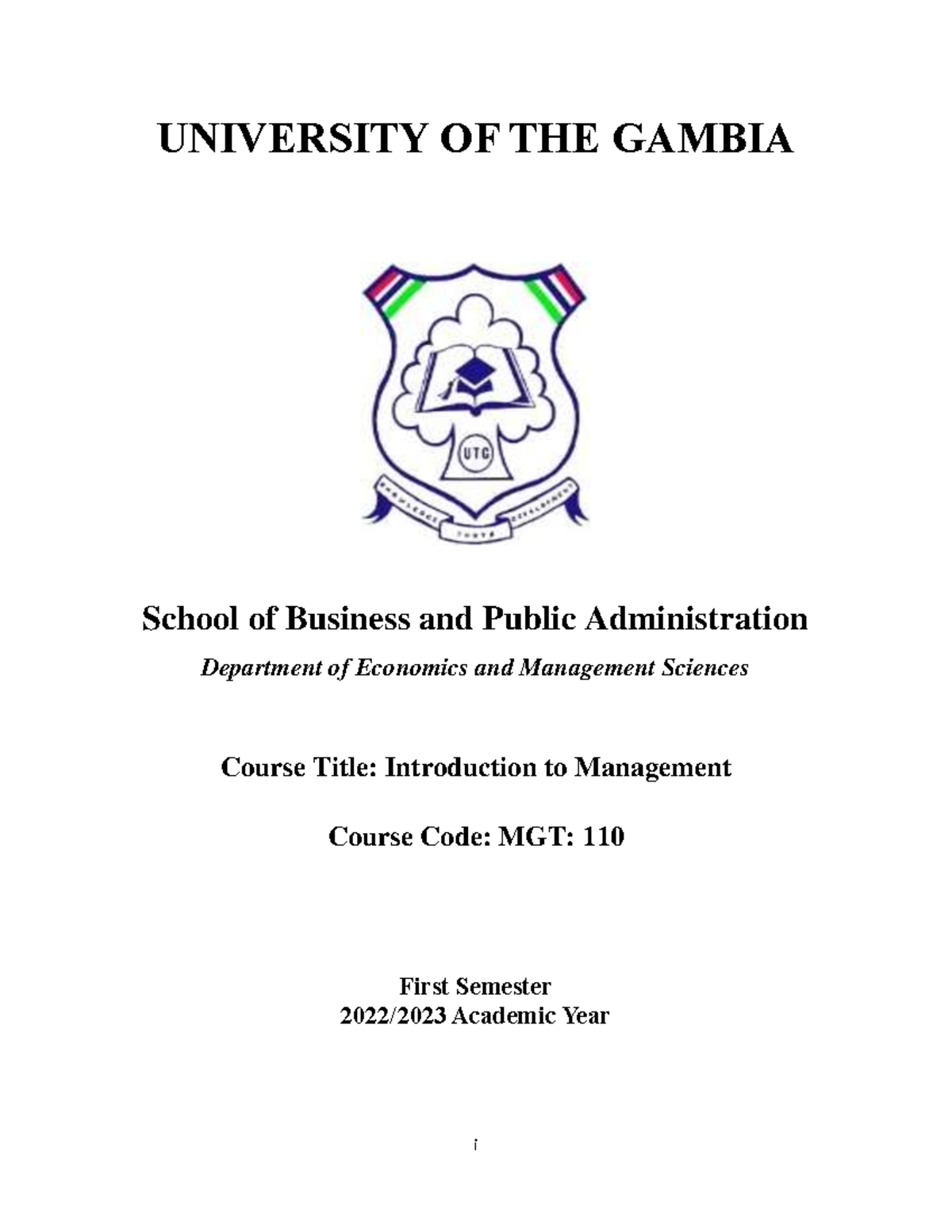 Course Outline - MGT 110 First Semester 2022-2023 - i UNIVERSITY OF THE ...