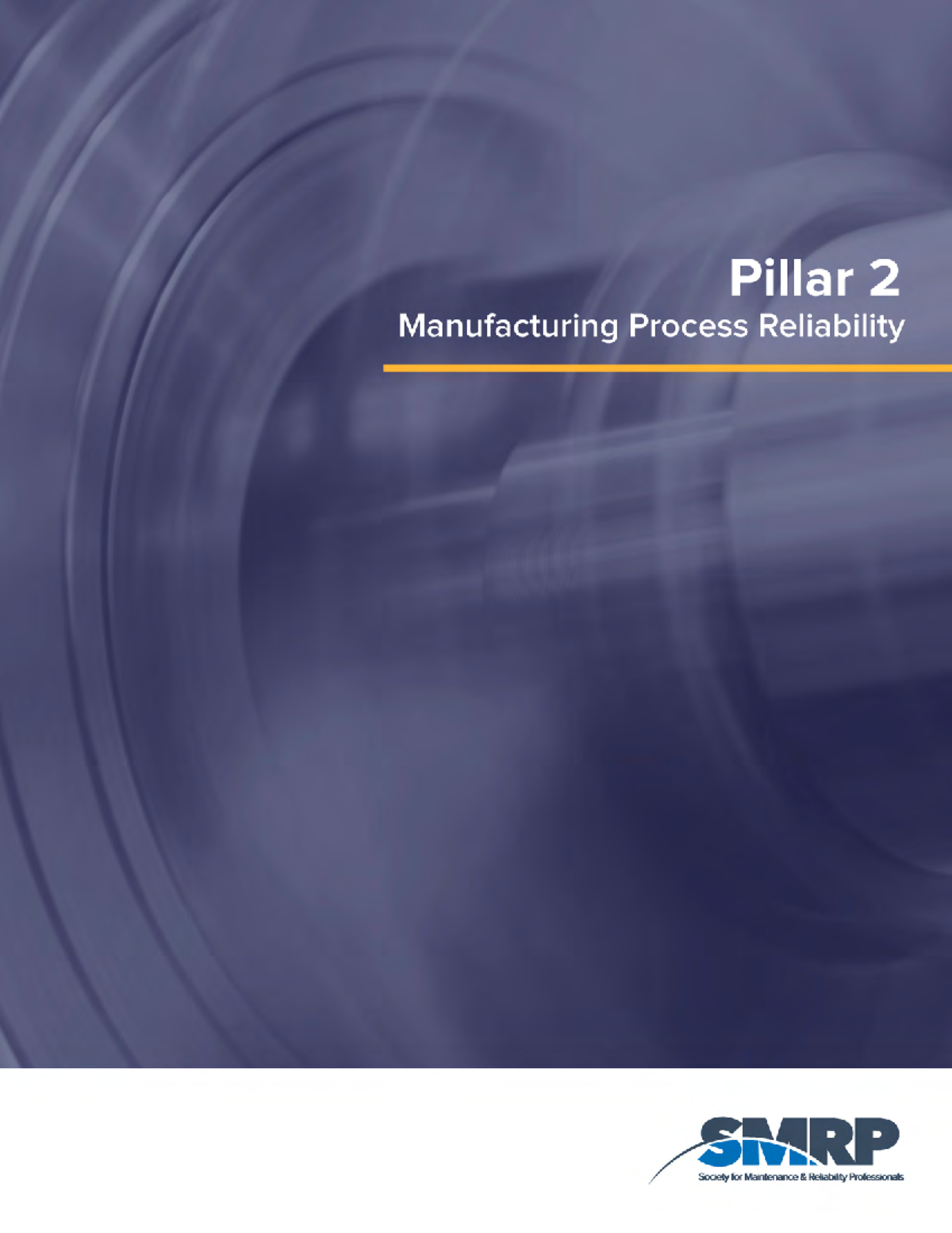OEE SMRP Best Practices 6th Edition - MANUFACTURING PROCESS RELIABILITY ...