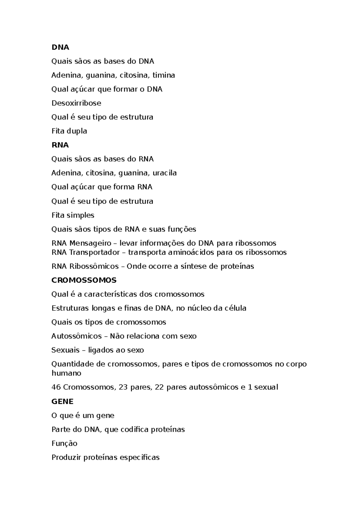 Genética - DNA Quais sãos as bases do DNA Adenina, guanina, citosina ...